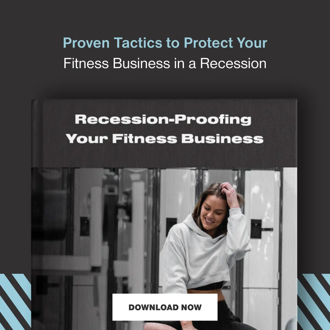 ENTERPRISE GUIDE | Recession Proofing Your Fitness Business
